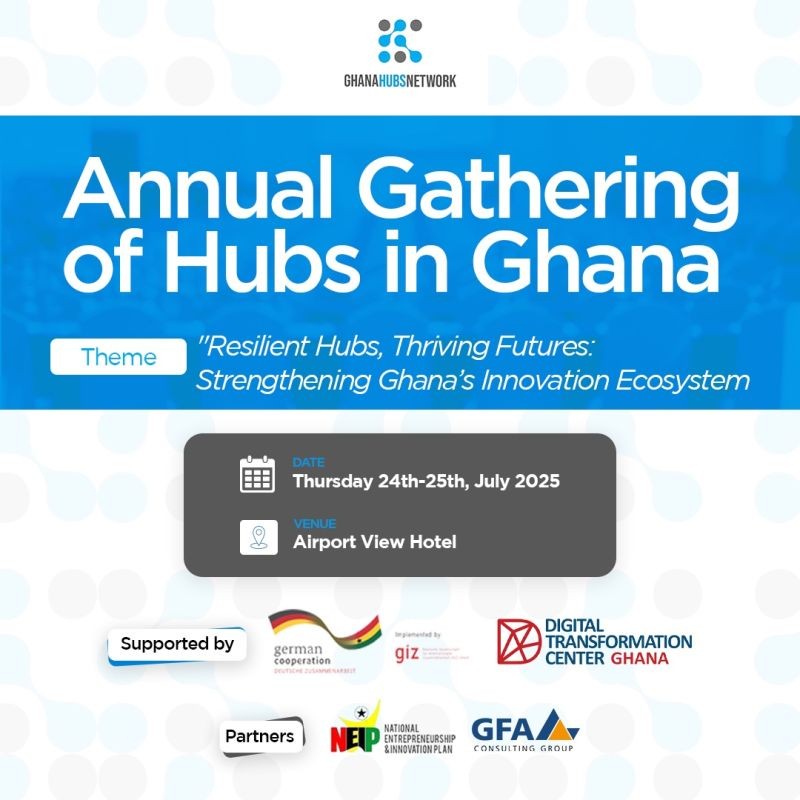 Ghana Hubs Network to Host 2025 Annual Gathering to Strengthen ...