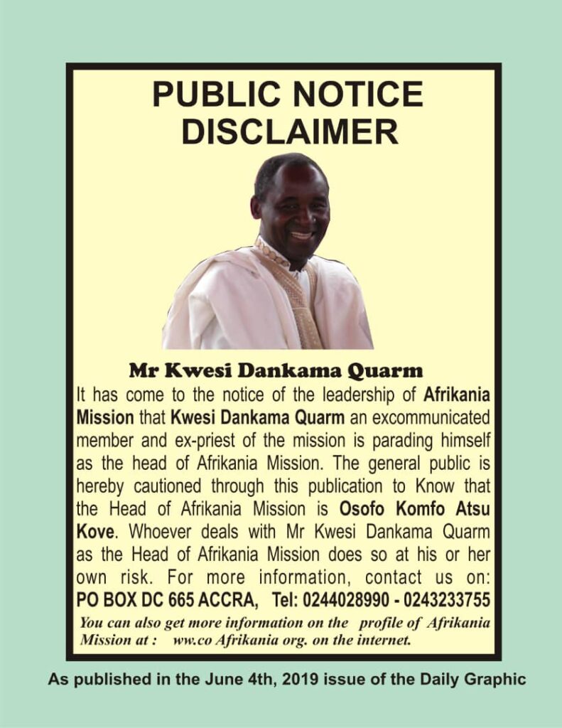 Afrikania Mission Reiterates Disclaimer on Kwesi Dankama Quarm ...